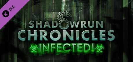 Shadowrun Chronicles: Infected! (2015) - MobyGames
