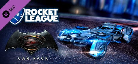 Rocket League: Batman v Superman - Dawn of Justice Car Pack (2016 ...