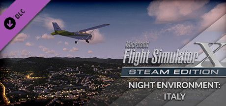 Microsoft Flight Simulator X: Steam Edition - Night Environment: Italy ...
