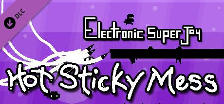 Electronic Super Joy: Hot Sticky Mess (2014) - MobyGames