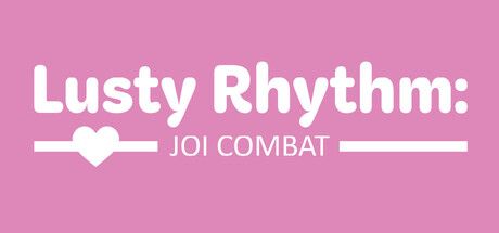 Lusty Rhythm: JOI Combat (2025) - MobyGames