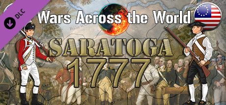 Wars Across the World: Saratoga 1777 (2017) - MobyGames