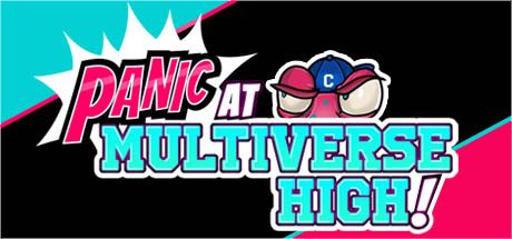 Panic at Multiverse High! (2016) - MobyGames