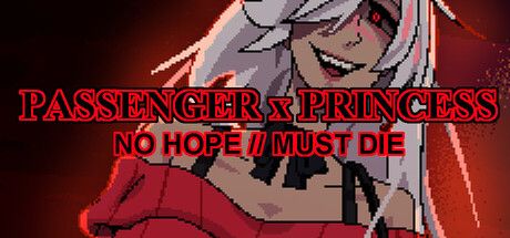Passenger x Princess: No Hope // Must Die box covers - MobyGames