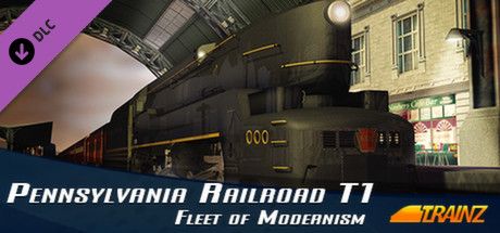 Trainz: Pennsylvania Railroad T1 - Fleet of Modernism - MobyGames