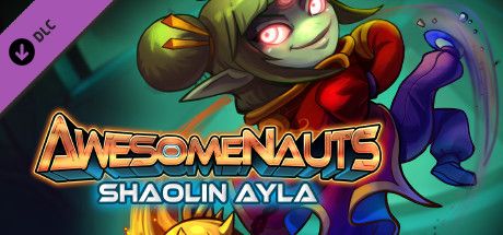 Awesomenauts: Shaolin Ayla cover or packaging material - MobyGames