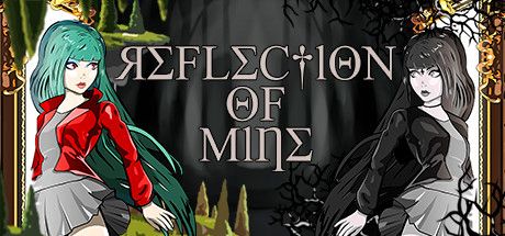 Reflection of Mine - MobyGames
