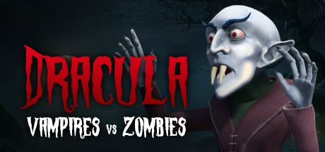 Dracula: Vampires vs. Zombies (2017) - MobyGames