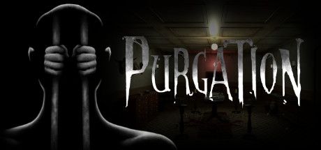 Purgation (2017) - MobyGames