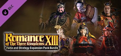 Romance of the Three Kingdoms XIII: Fame and Strategy Expansion Pack Bundle - Tie-up with ...