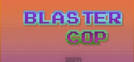 Blaster Cop - MobyGames