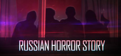 Russian Horror Story (2015) - MobyGames