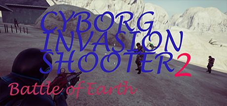 Cyborg Invasion Shooter 2: Battle Of Earth (2018) - MobyGames