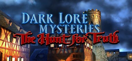 Dark Lore Mysteries: The Hunt for Truth (2014) - MobyGames