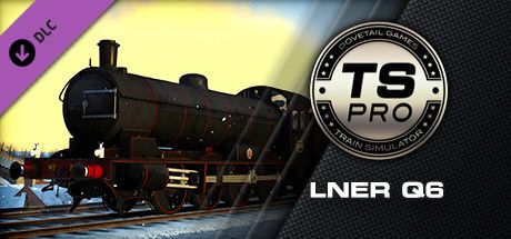 Train Simulator: LNER Raven Q6 (2018) - MobyGames