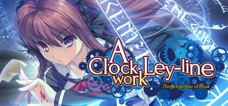 A Clockwork Ley-Line: The Borderline of Dusk (2017) - MobyGames