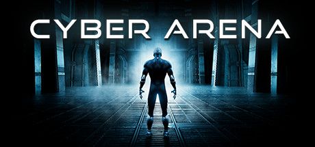 Cyber Arena (2017) - MobyGames
