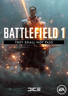 Battlefield 1: They Shall Not Pass (2017) - MobyGames