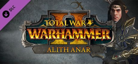 Total War: Warhammer II - Alith Anar (2018) - MobyGames