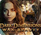 Dark Dimensions: Wax Beauty cover or packaging material - MobyGames