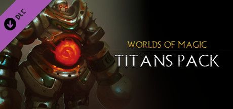 Worlds of Magic: Titans Pack (2015) - MobyGames