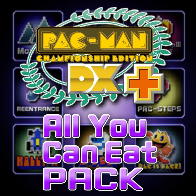 Pac-Man Championship Edition DX+: All You Can Eat Pack - MobyGames
