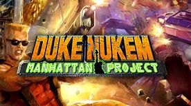 Duke Nukem: Manhattan Project cover or packaging material - MobyGames
