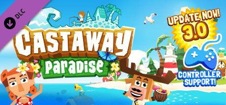Castaway Paradise: 3.0 - Controller Support! (2017) - MobyGames