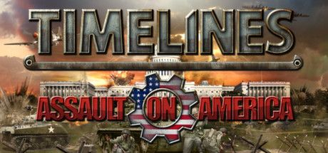 Timelines: Assault on America (2013) - MobyGames