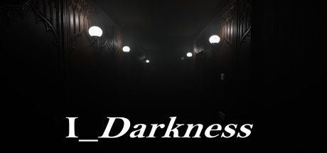 I_Darkness (2020) - MobyGames