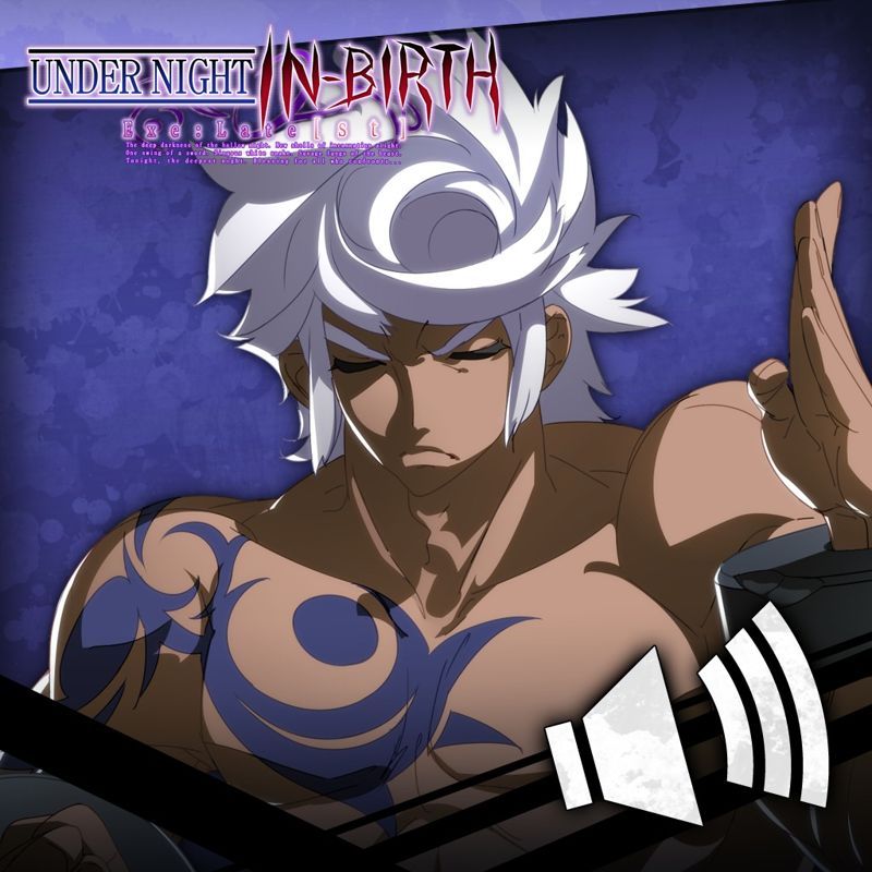 Under Night: In-Birth - Exe:Late[st]: Round Call Voice Enkidu - MobyGames