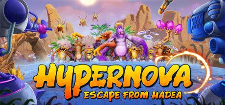 Hypernova: Escape from Hadea (2017) - MobyGames