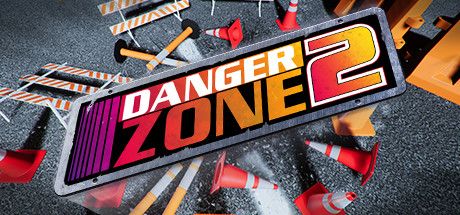 Danger Zone 2 (2018) - MobyGames