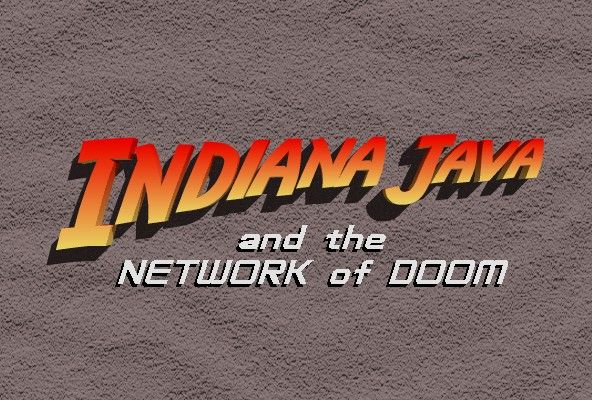 Indiana Java and the Network of Doom (1998) - MobyGames