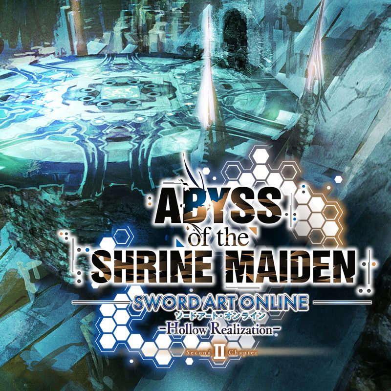 Sword Art Online: Hollow Realization - Abyss of the Shrine Maiden: Second Chapter - Tuner of ...
