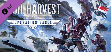 Iron Harvest: Operation Eagle - MobyGames