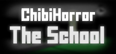 Chibi Horror: The School (2021) - MobyGames