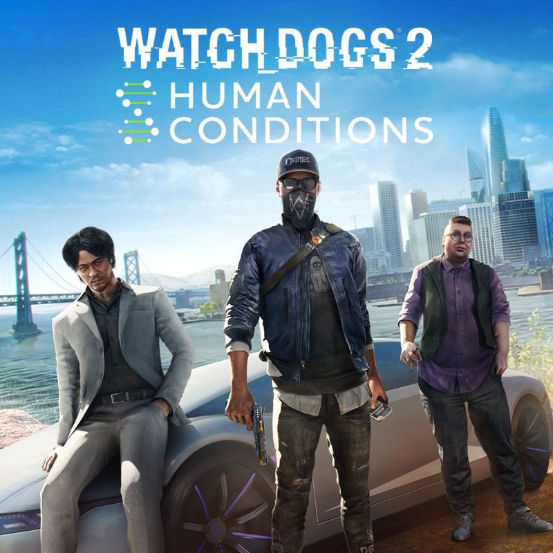 Watch_Dogs 2: Human Conditions Attributes, Tech Specs, Ratings - MobyGames