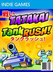 Tatakai Tank Rush! (2013) - MobyGames