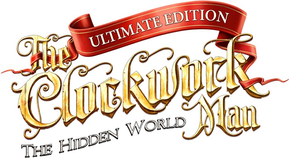 The Clockwork Man: The Hidden World (Ultimate Edition) (2010) - MobyGames