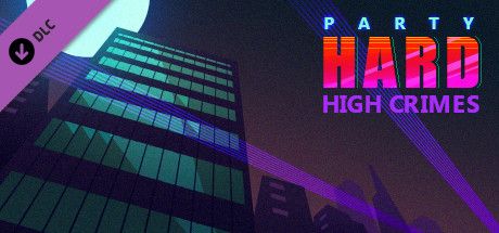 Party Hard: High Crimes (2016) - MobyGames
