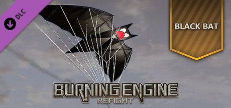 Burning Engine: Refight - Black Bat (2018) - MobyGames