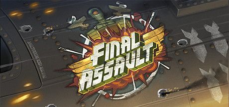 Final Assault (2019) - MobyGames