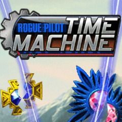Time Machine: Rogue Pilot (2010) - MobyGames