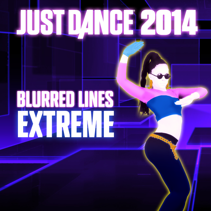 Just Dance 2014: Blurred Lines - Extreme (2013) - MobyGames