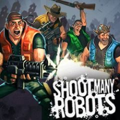 Shoot Many Robots - MobyGames
