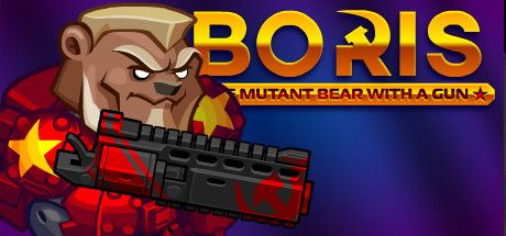 Boris: The Mutant Bear with a Gun (2018) - MobyGames