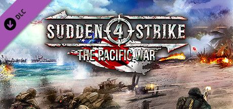 Sudden Strike 4: The Pacific War (2019) - MobyGames