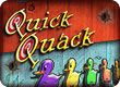 Quick Quack (2005) - MobyGames