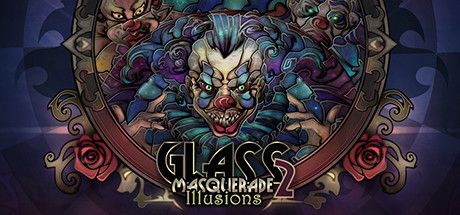 Glass Masquerade 2: Illusions - MobyGames
